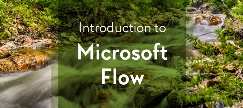 Introduction to Microsoft Flow - Rego Consulting