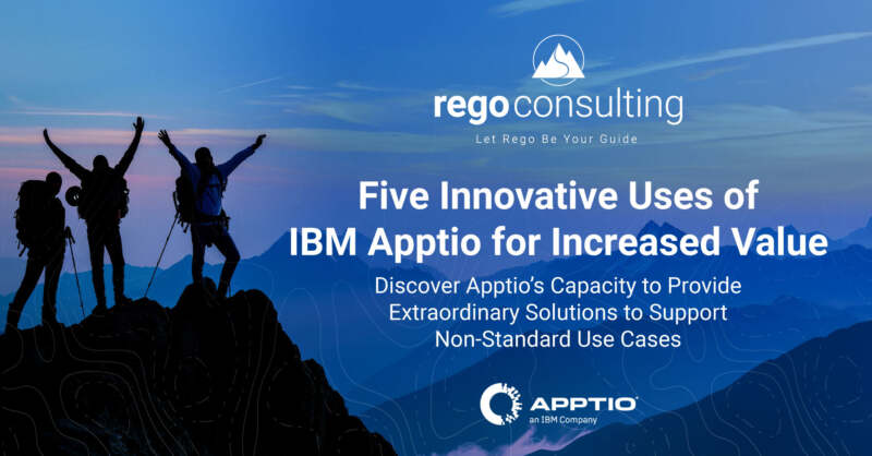 Five Innovative Uses of IBM Apptio Software for Increased Value